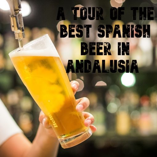 Where to Have the Best Spanish Beer in Andalucia- Seville & Granada